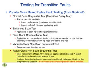 01 Transition Fault Detection methods by Swetha | PPT