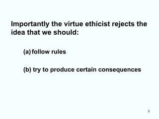 Virtue Ethics PPT University of oxford Department | PDF