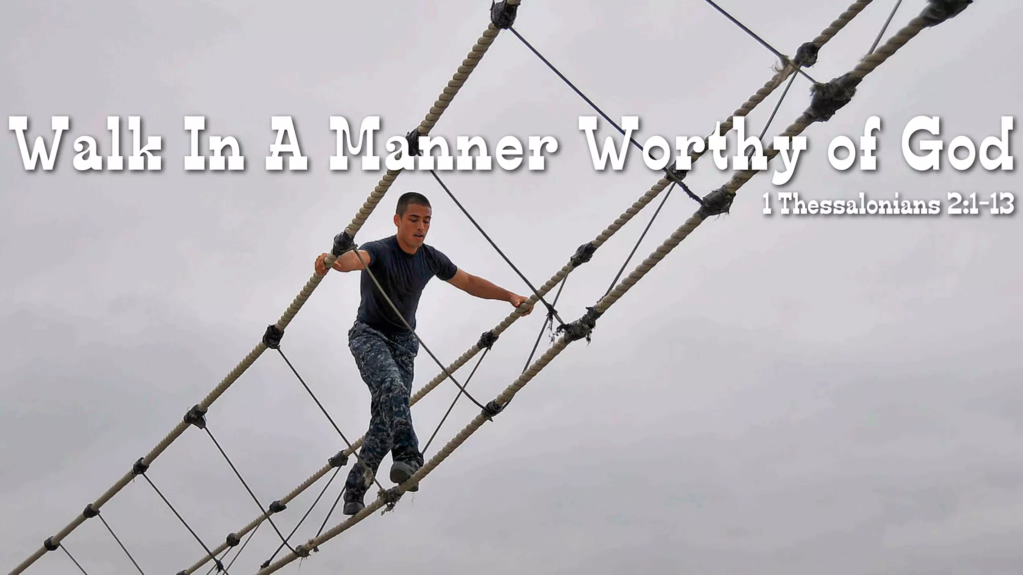Walk In A Manner Worthy of God | PDF