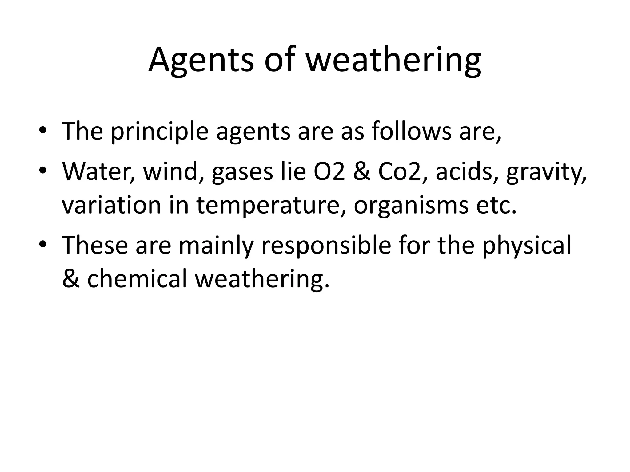 Weathering classification, products & geological features | PPTX