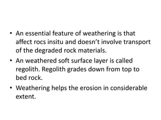 Weathering classification, products & geological features | PPTX