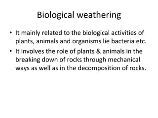 Weathering classification, products & geological features | PPTX
