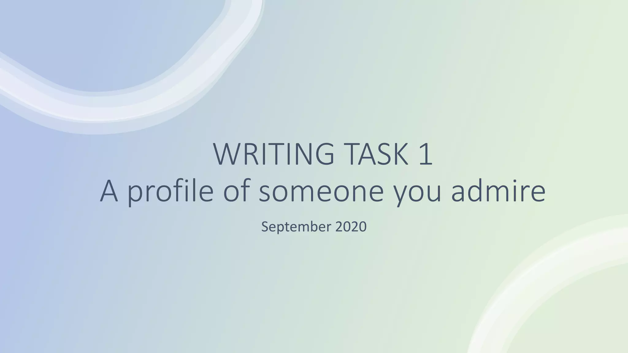 01 writing about someone you admire | PPT