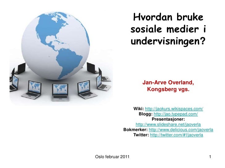 Hvordan bruke sosiale medier i undervisningen? Hvordan bruke sosiale medier i undervisningen?