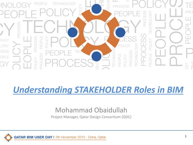 5th Qatar BIM User Day, Understanding stakeholder roles in BIM | PDF ...
