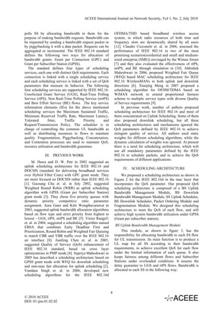 A Novel Parameterized QoS based Uplink and Downlink Scheduler for Bandwidth/Data Management over ...