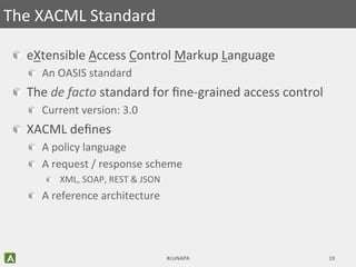 CIS13: Policy Enabled Access Control: Meeting “Need to Share” Business Requirements | PPT