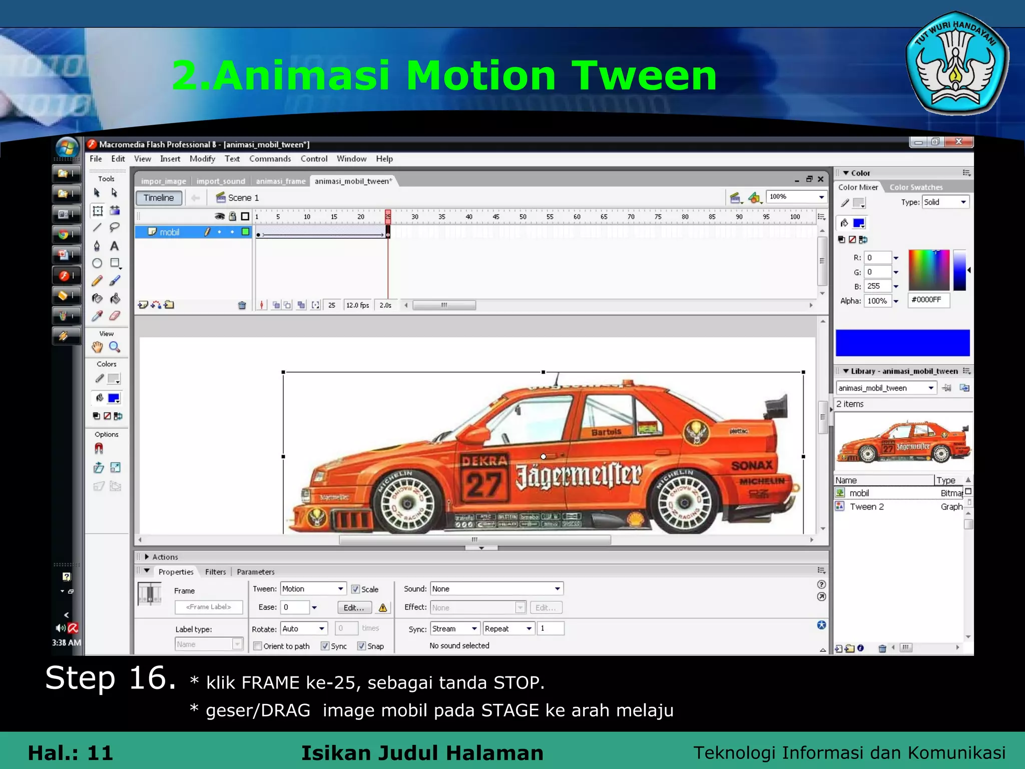 02.mengenal kuncianimasiflash belajarefekanimasi_motionintween | PPT
