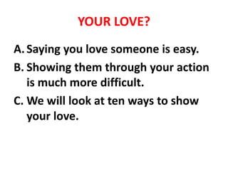 ten ways to show your love! | PPTX