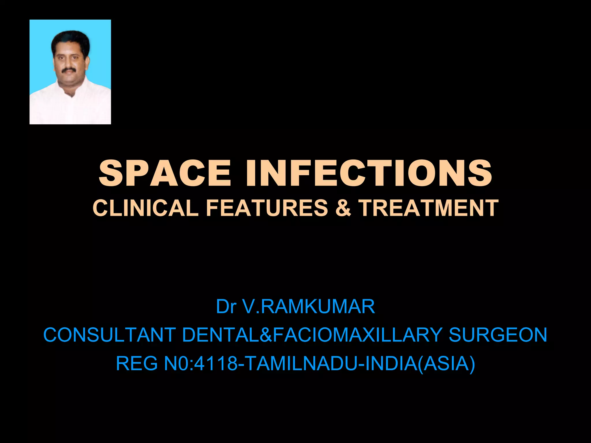 02.space infections clinical features & treatment | PPT