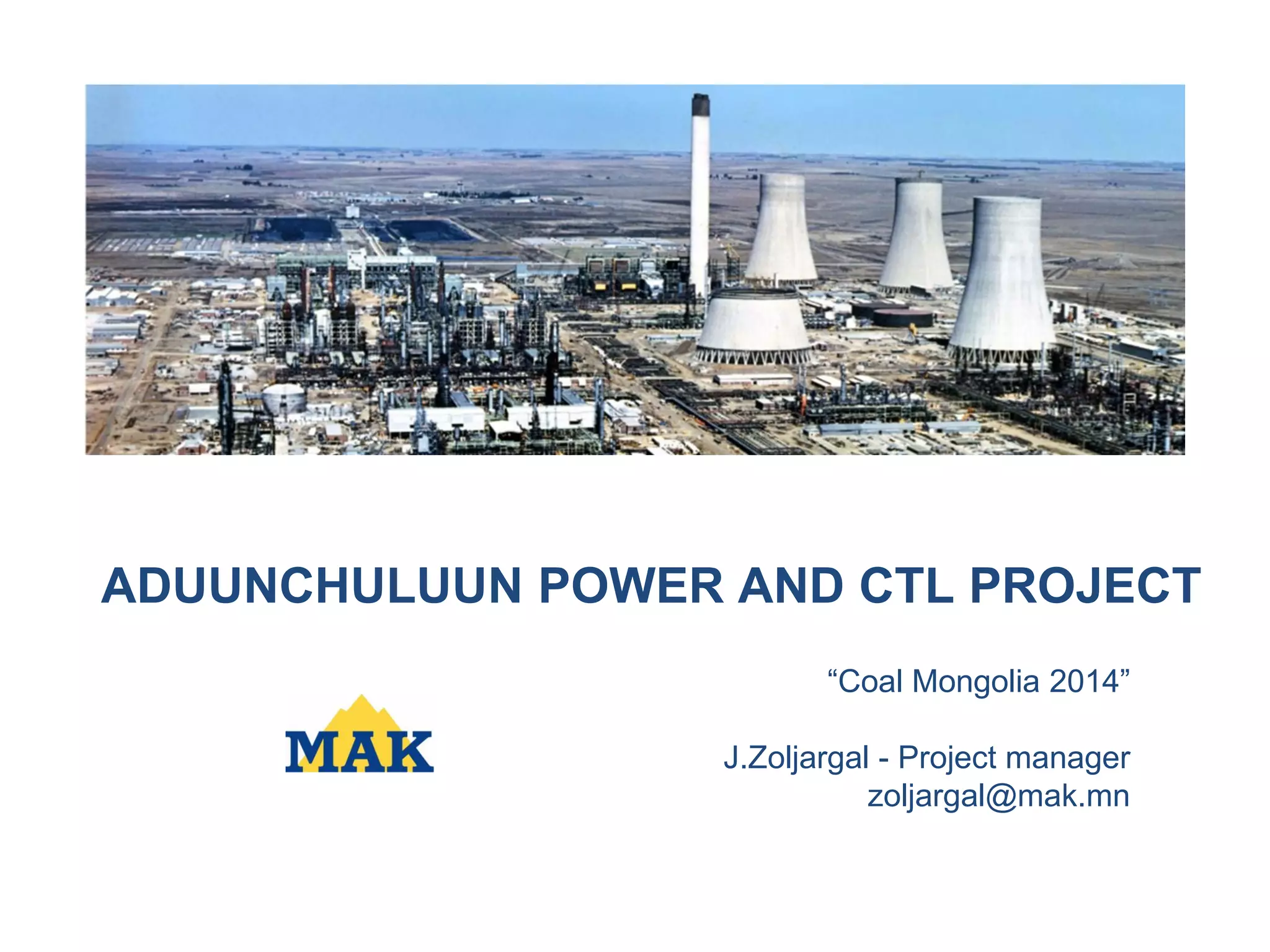 02.20-21.2014, PRESENTATION, Aduunchuluun power and CTR project, J.Zoljargal | PDF