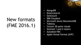 What's New in FME 2016 - Nottingham | PPT