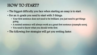 ESSAY WRITING: GETTING STARTED | PPT