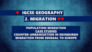 GEOGRAPHY IGCSE: MIGRATION | PPTX