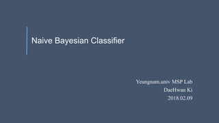 02.09 naive bayesian classifier | PPTX