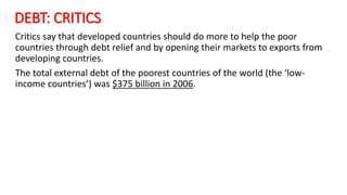 A2 CAMBRIDGE GEOGRAPHY: GLOBAL INTERDEPENDENCE - DEBT AND AID AND THEIR ...