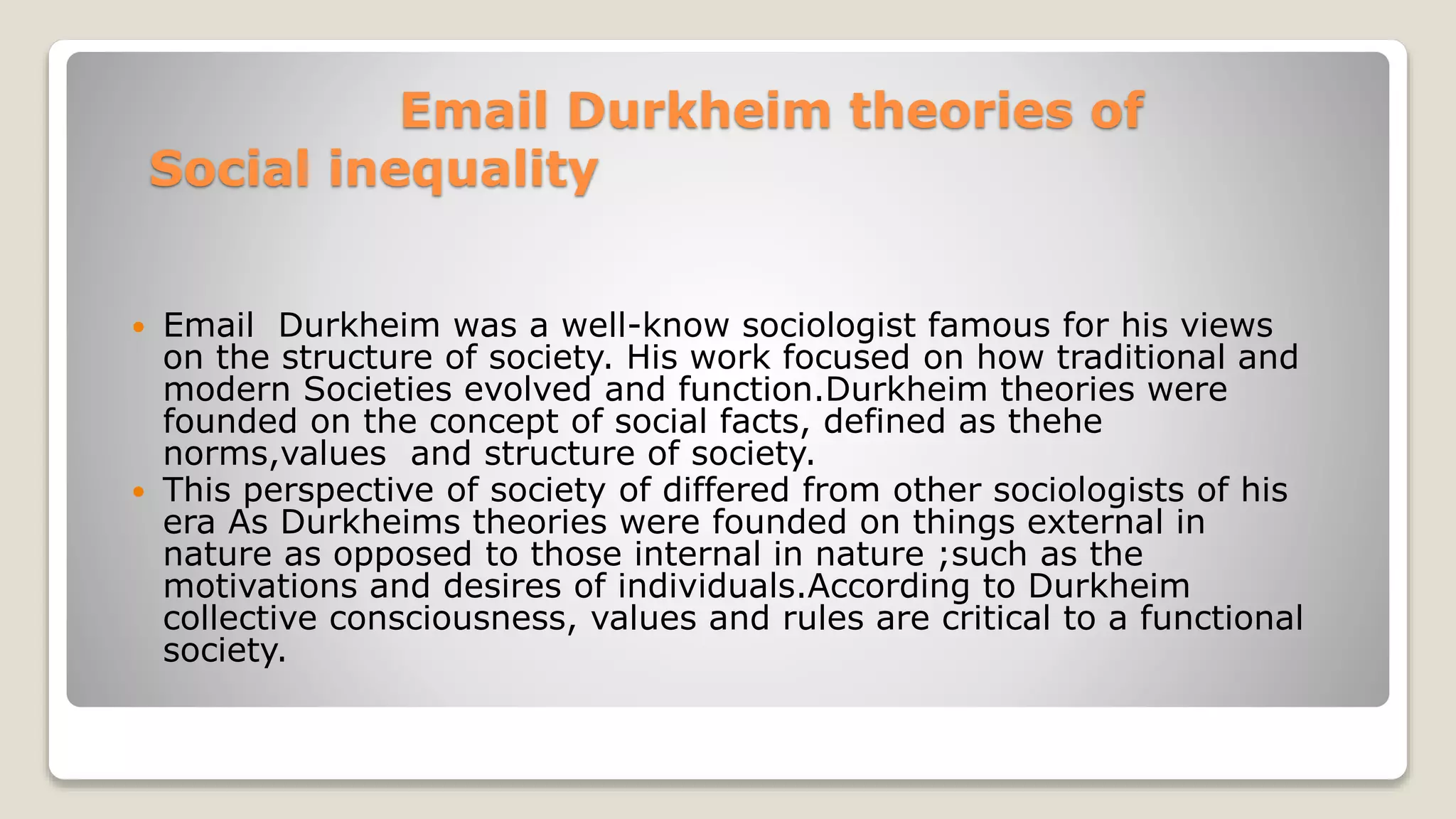 The Functionalist theories :Durkheim, kinsley Davis, Willbert Moore | PPTX