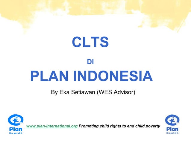 CLTS DI PLAN INDONESIA | PPT