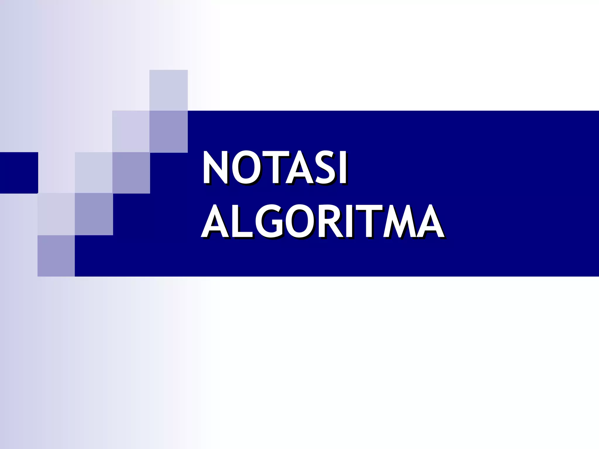 notasi algoritma | PPT