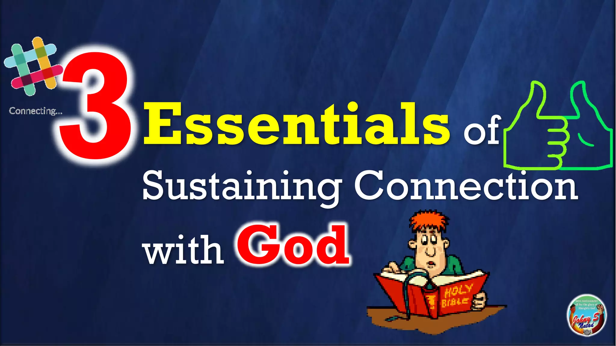 Importance of Sustaining Connection with God | PDF