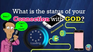 Importance of Sustaining Connection with God | PDF