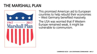 HISTORY IGCSE CONTENT - 20TH CENTURY OPTION - USA CONTAINING COMMUNISM ...