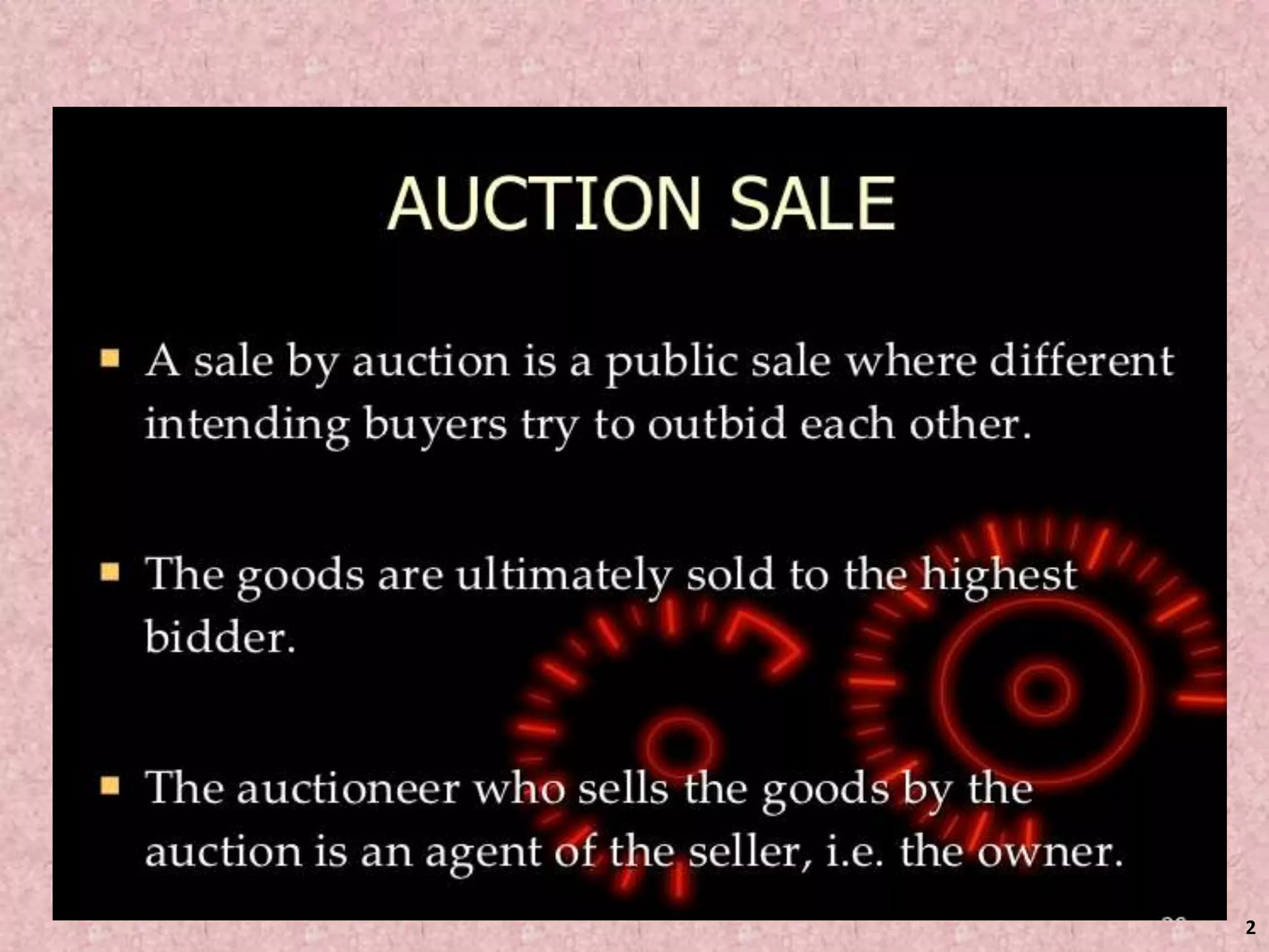 AUCTION SALES, RULES OF DELIVERY UNDER SALE OF GOODS ACT. | PPTX