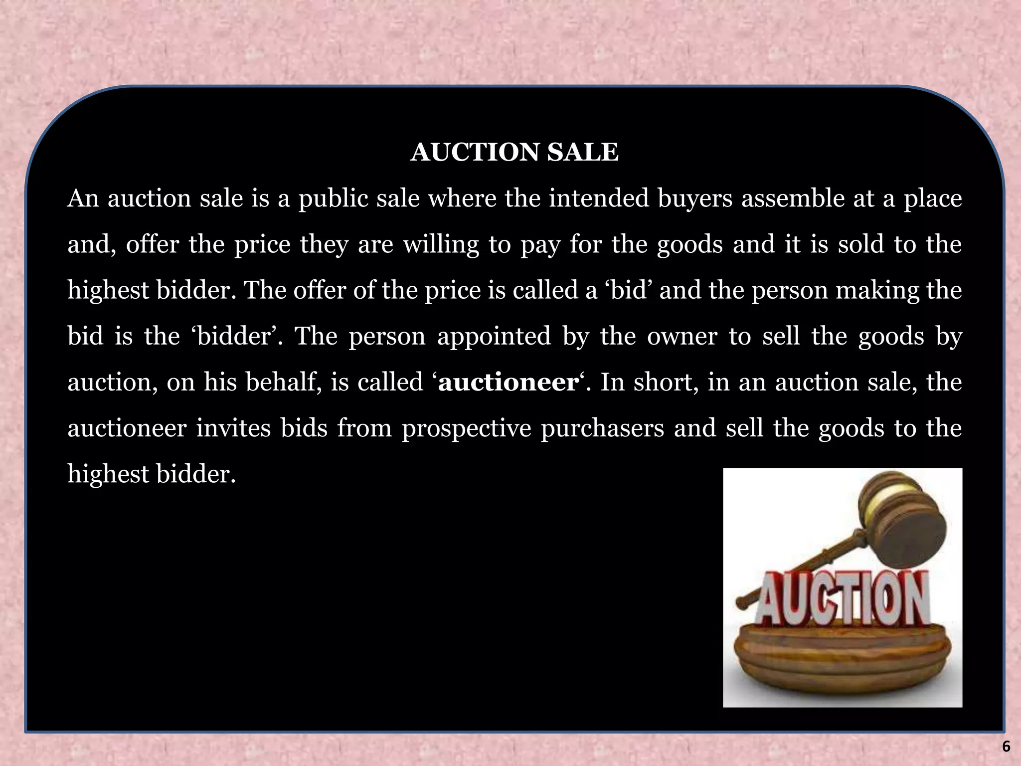 AUCTION SALES, RULES OF DELIVERY UNDER SALE OF GOODS ACT. | PPTX