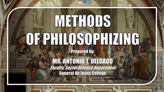 Methods of Philosophizing | PPT