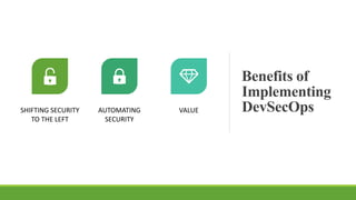 DevSecops: Defined, tools, characteristics, tools, frameworks, benefits and challenges | PPTX