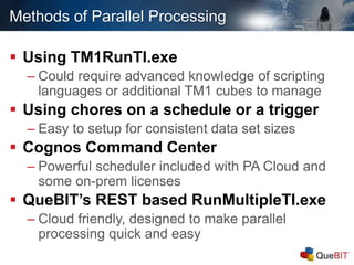 Parallel Processing in TM1 - QueBIT Consulting | PPTX