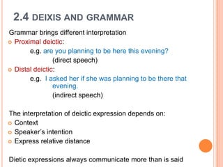 02 deixis and distance | PPTX