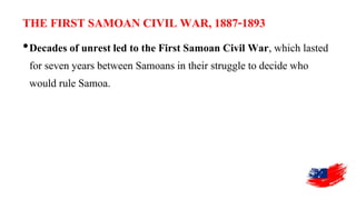 THE SAMOAN MAU MOVEMENT: THE CIVIL WARS | PPTX