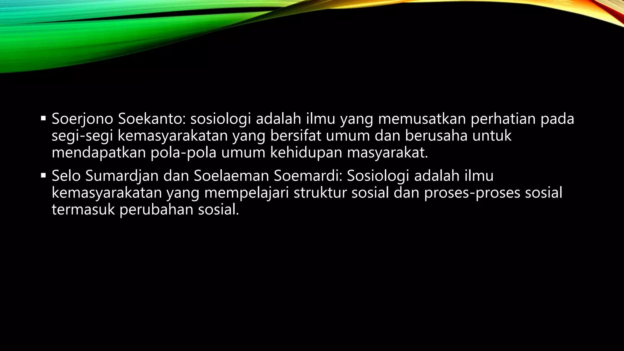 02. Pengertian, Tujuan, dan Ruang Lingkup Sosiologi.pptx