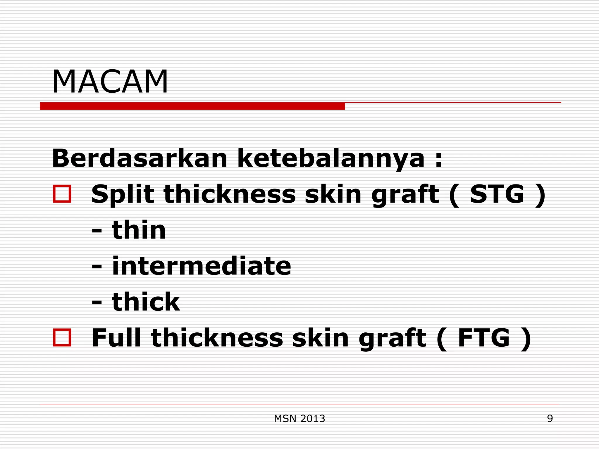 02.-Skin-Graft-MSN-Kuliah-Klasikal.pdf