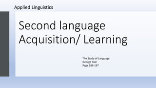 02. Second Language Acquisition.pptx