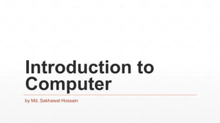 Lecture-02 - Introduction to computer.pptx