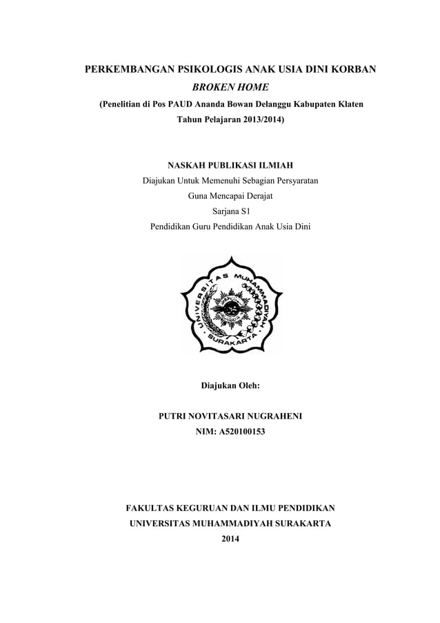 NASKAH PUBLIKASI PERKEMBANGAN PSIKOLOGIS ANAK USIA DINI KORBAN BROKEN HOME | PDF