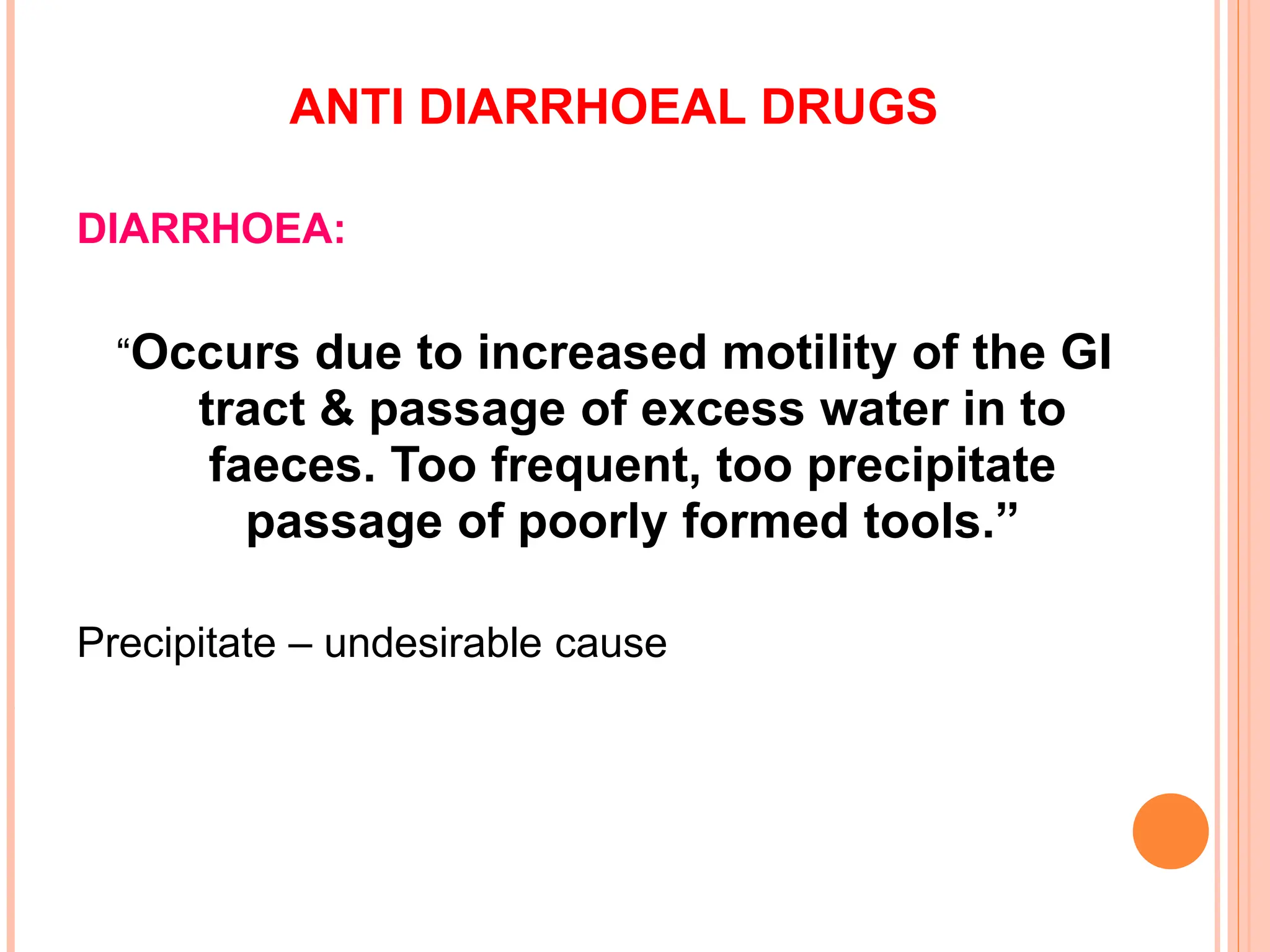 anti diarrhoea with classification for medicine.ppt