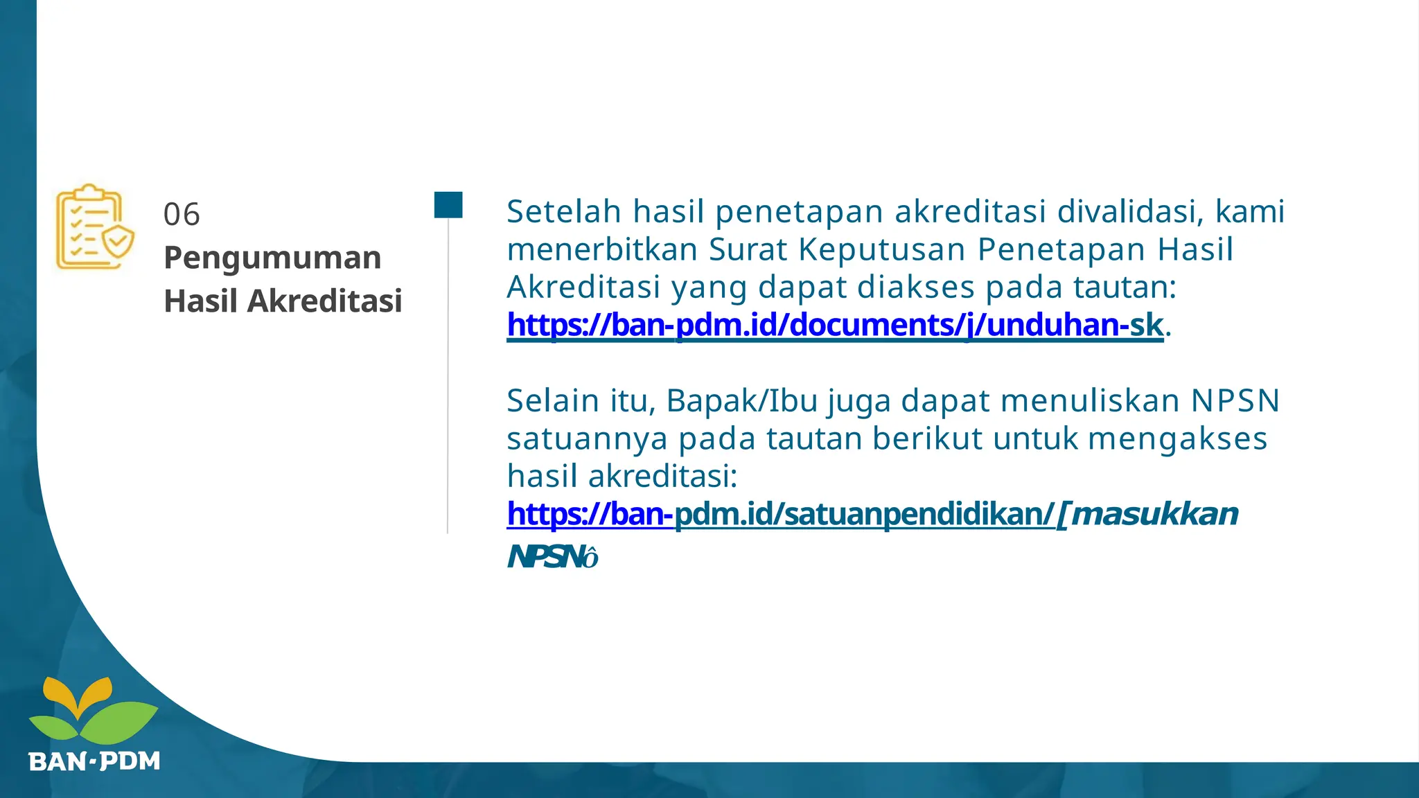 02. Panduan Proses Akreditasi untuk Sosialisasi Dasmen 2024.pptx