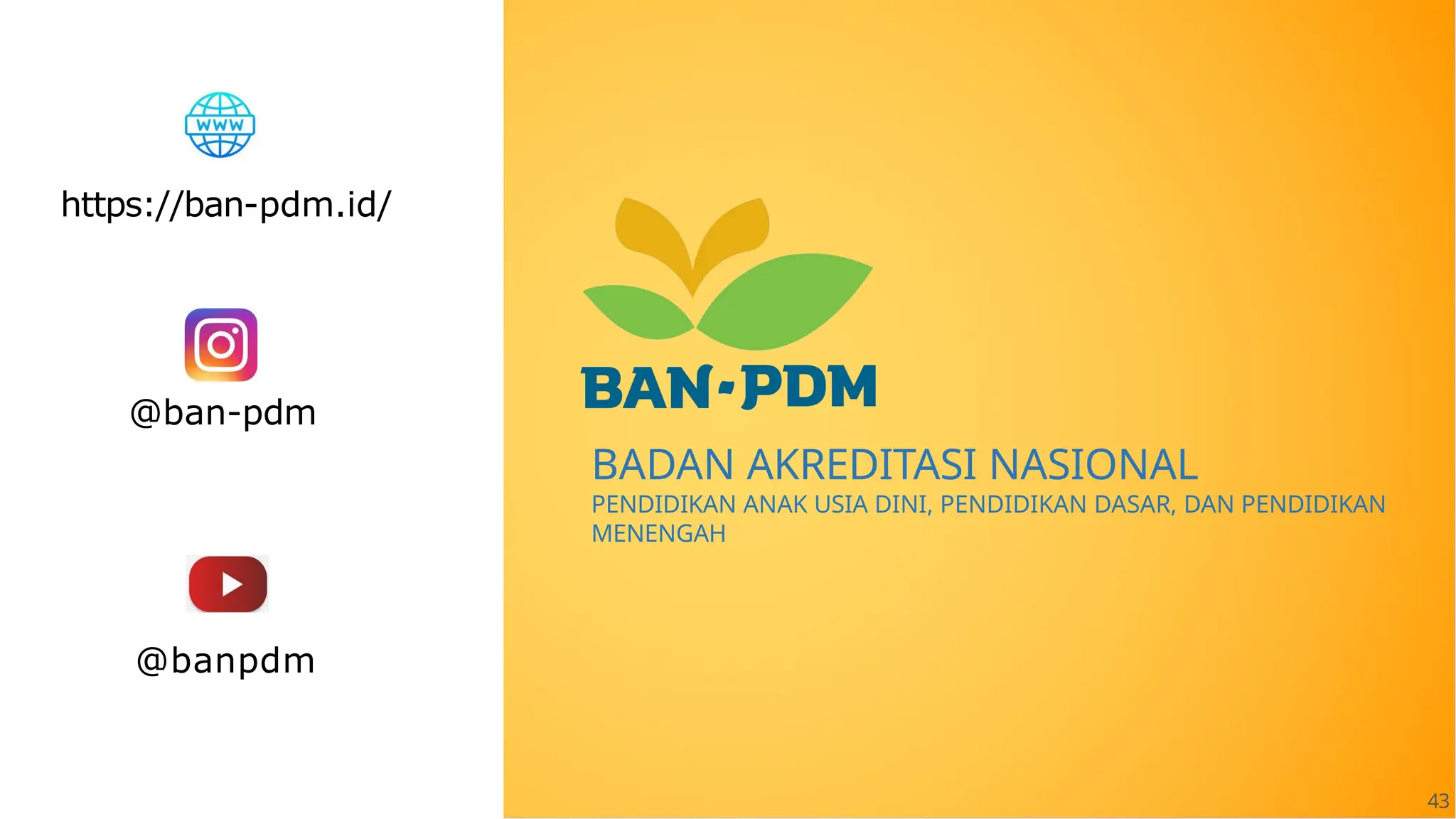 02. Panduan Proses Akreditasi untuk Sosialisasi Dasmen 2024.pptx