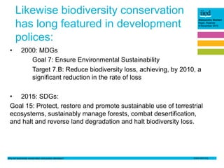 02 alessandra giuliani-iied-why link biodiversity conservation and ...