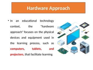02-Approaches to educational technology & Trends.pptx
