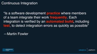 Continuous Integration - Software development lifecycle for Force.com ...