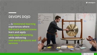 Bjorn Edwin - Start Your Own DevOps Dojo in 8 Simple Steps | PPT