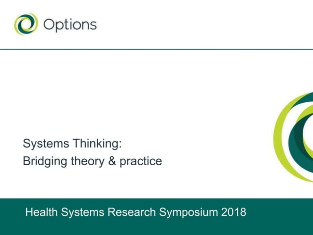 Systems Thinking: Bridging theory & practice | PPTX