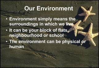 02 Chap 3 The Physical And Human Environment (Jan 08) | PPT