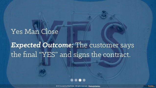 Assumptive Close Example: “Do you