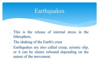 Earthquakes: Causes, Types, Effects & Case Studies | PPTX