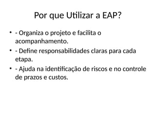 02- Estrutura_Analitica_Projeto_EAP.pptx